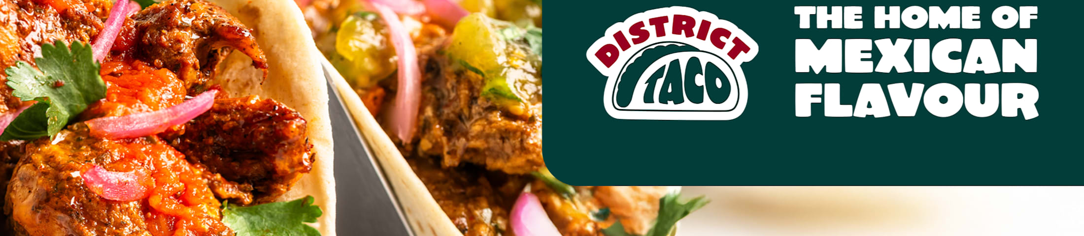 District Taco - Southernhay restaurant menu in Basildon - Order from ...